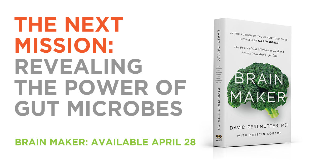 Introducing: Brain Maker - David Perlmutter M.D.