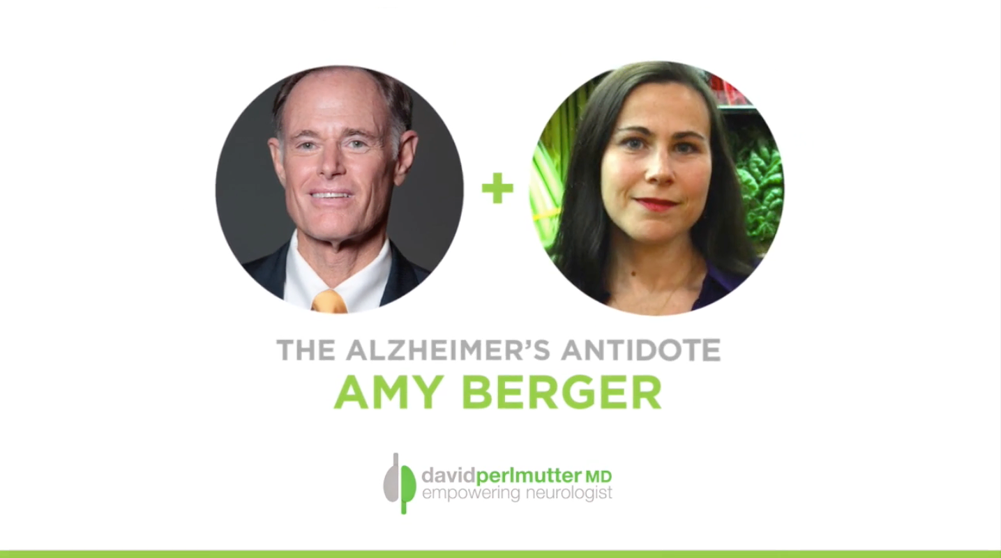 The Empowering Neurologist - David Perlmutter, MD and Amy Berger