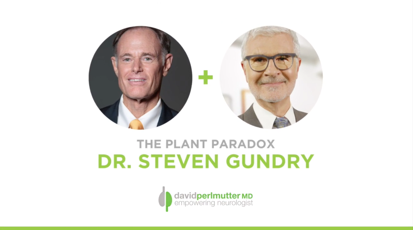 The Empowering Neurologist - David Perlmutter MD & Dr. Steven Gundry