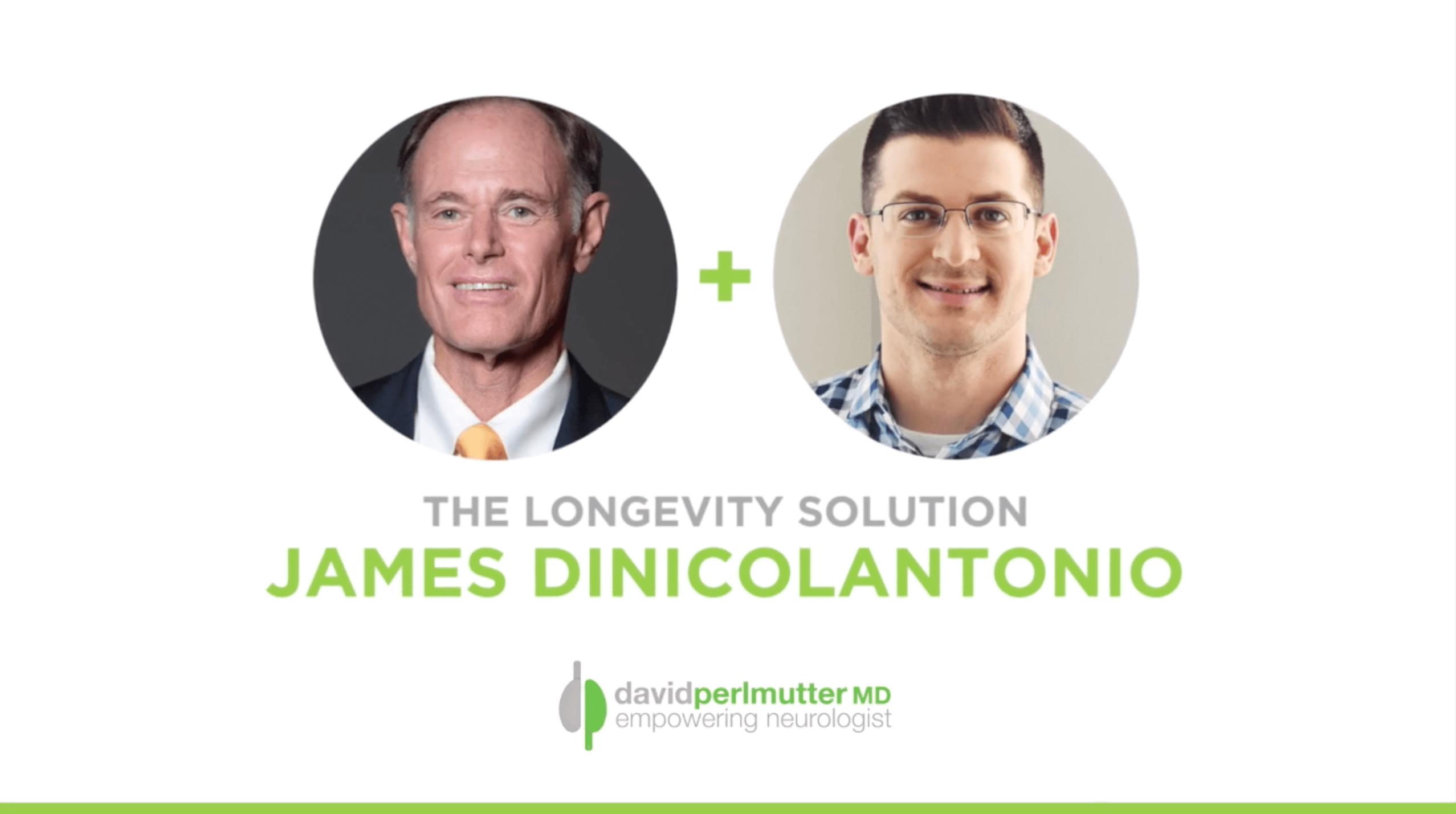 Empowering Neurologist - Dr. David Perlmutter and James DiNicolantonio
