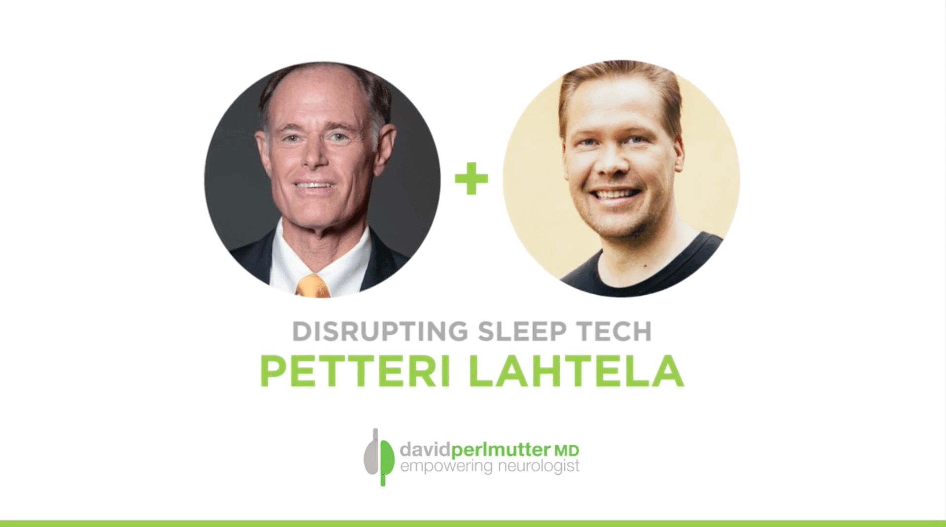 The Empowering Neurologist - David Perlmutter, MD and Petteri Lahtela