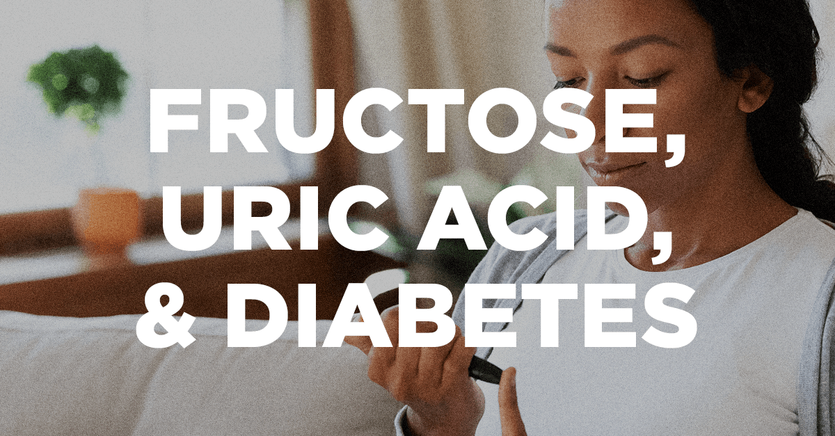 Fructose, Uric Acid and Diabetes - Dr. David Perlmutter Investigates